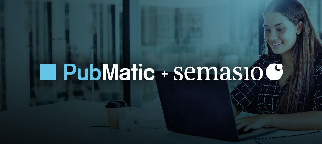 PubMatic and Semasio Expand Partnership and Deliver Increased Reach for ...